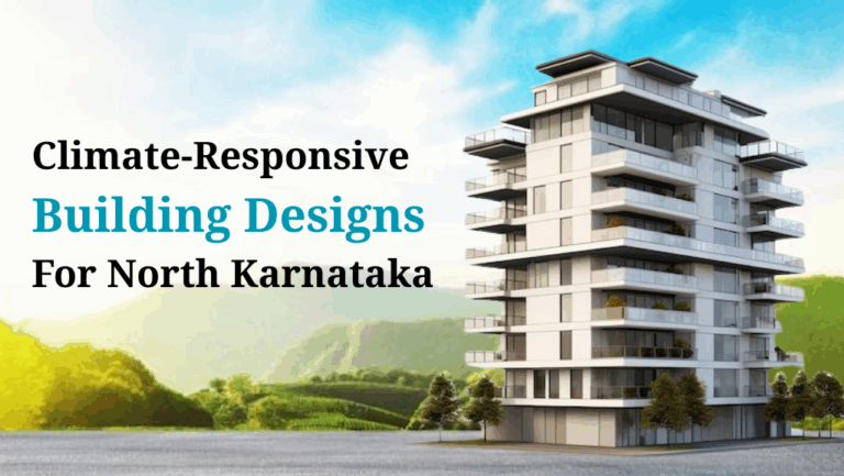 Climate-Responsive Building Designs for North Karnataka - Aarushka